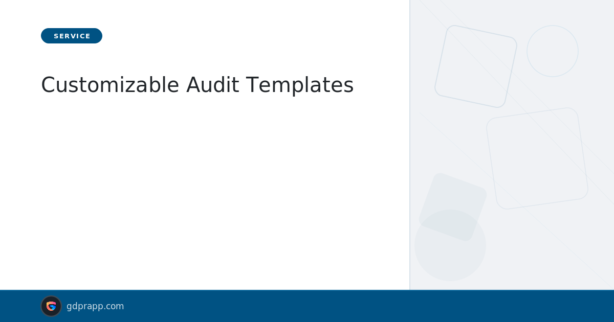 Customizable Audit Templates | GDPR App